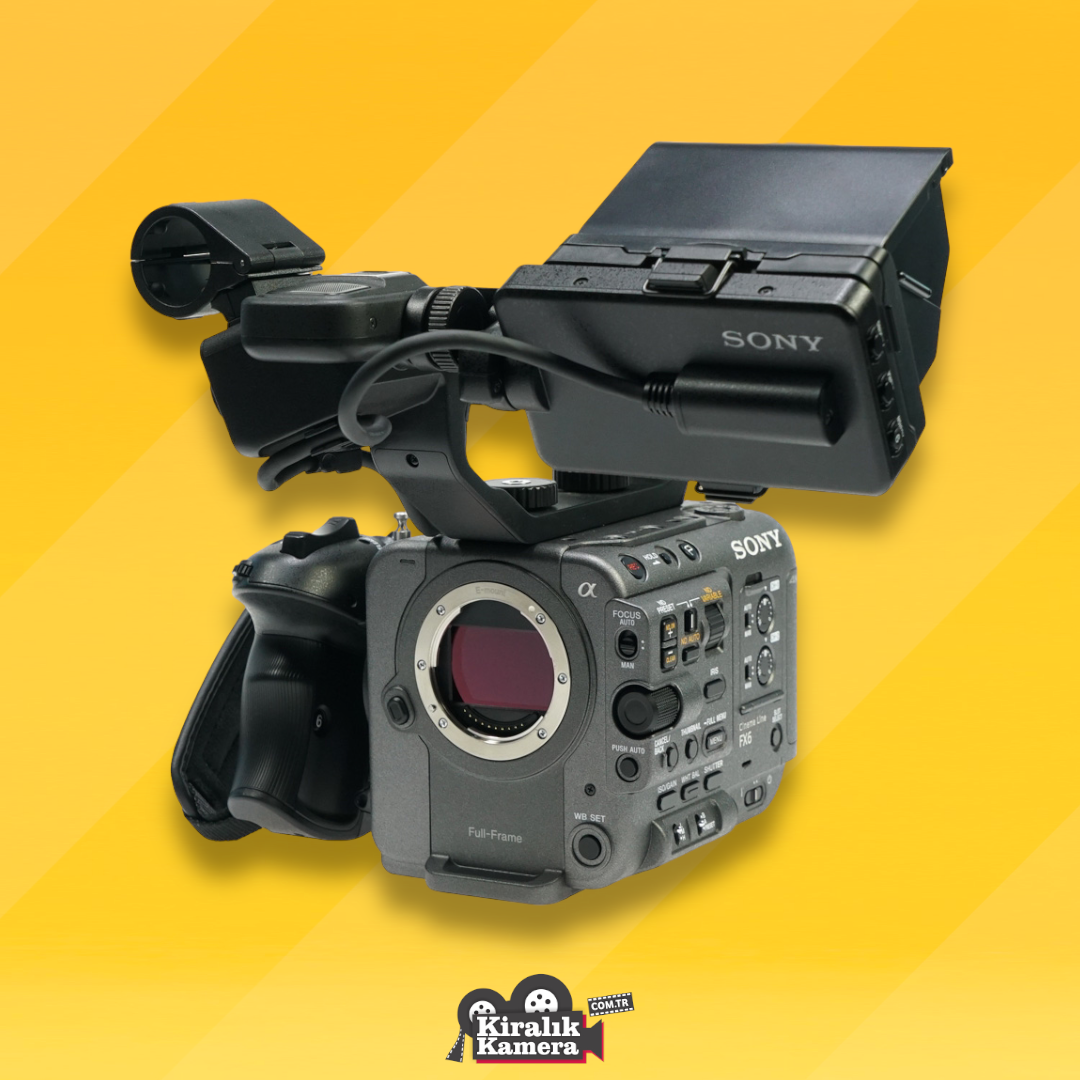 Kiralık Sony FX6 Full-Frame Cinema Camera (Body) - Kiralik Kamera, Film Ekipmanlari, Kamera Kiralama